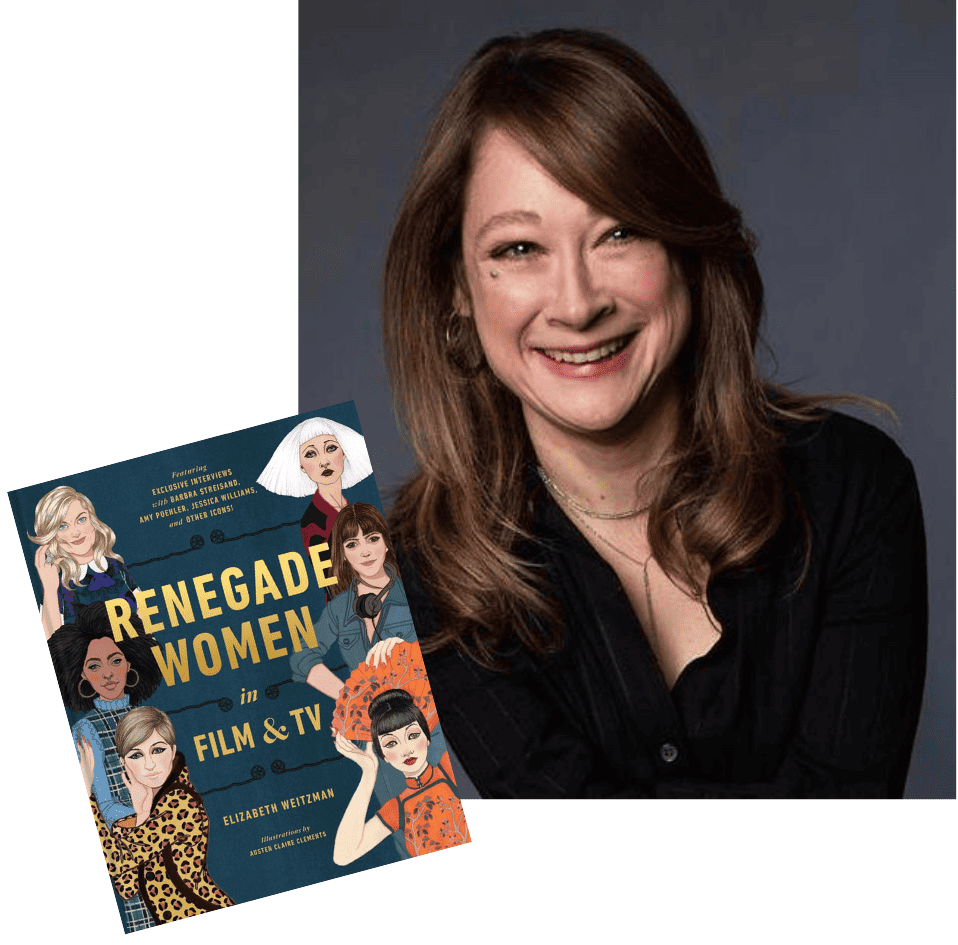 Renegade Women in Film and TV author reveals the grit and granite that ...